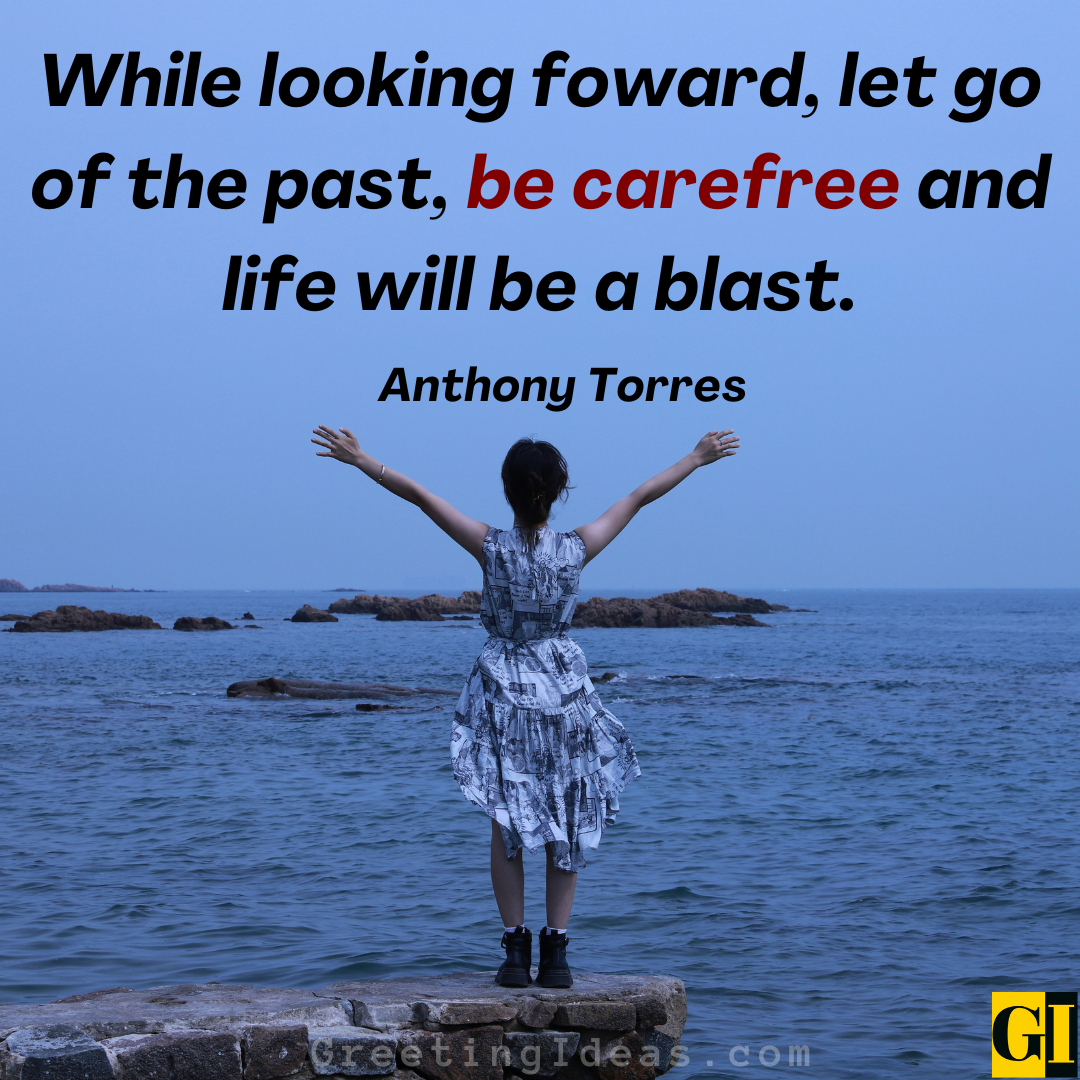 50 Inspiring Carefree Quotes For Living Life Happily