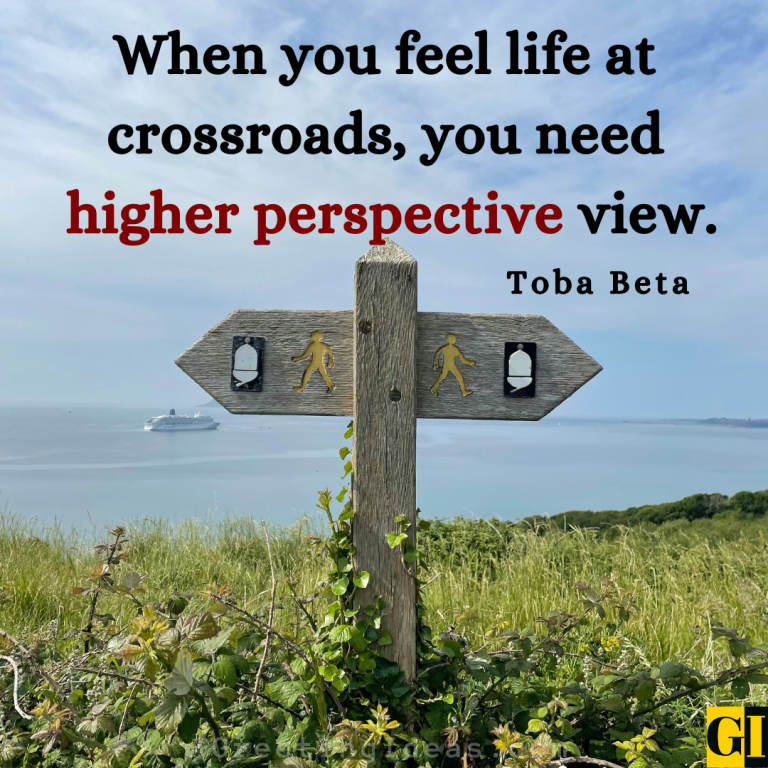 60 Inspiring Crossroads Quotes To Keep Mental Sanity Intact