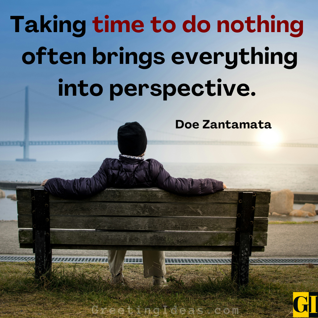 40 Amazing Chill Out Quotes Sayings To Relax And Unwind