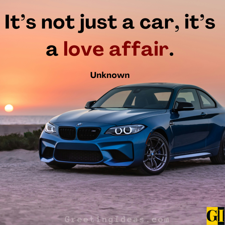 75 Best Cars Quotes Sayings For Car Enthusiasts
